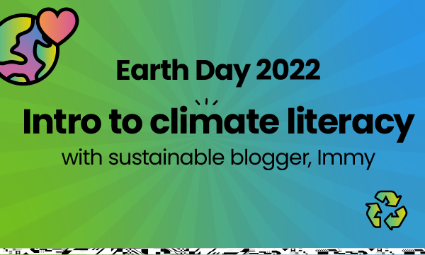 Intro to climate literacy with sustainable blogger, Immy | giffgaff