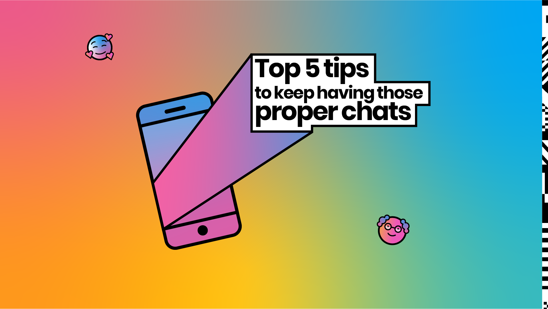 Top 5 Tips to keep having those proper chats | giffgaff